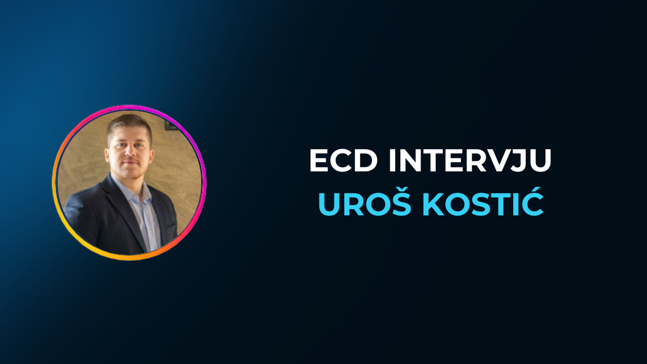 ECD Intervju - Uroš Kostić (Finansijski putokaz) - ECD